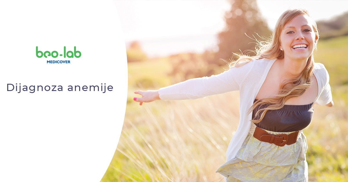 Anemija – simptomi, uzroci i dijagnostika - Beo-lab laboratorije
